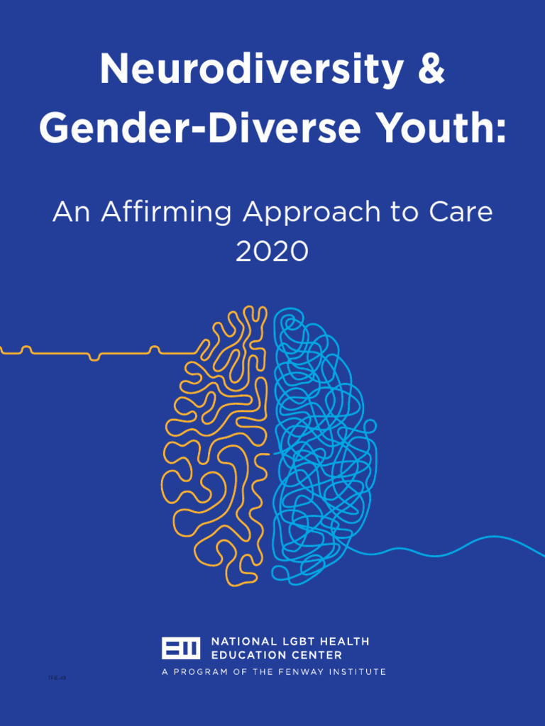 Neurodiversity and Gender Diverse Youth - An Affirming Approach To Care ...