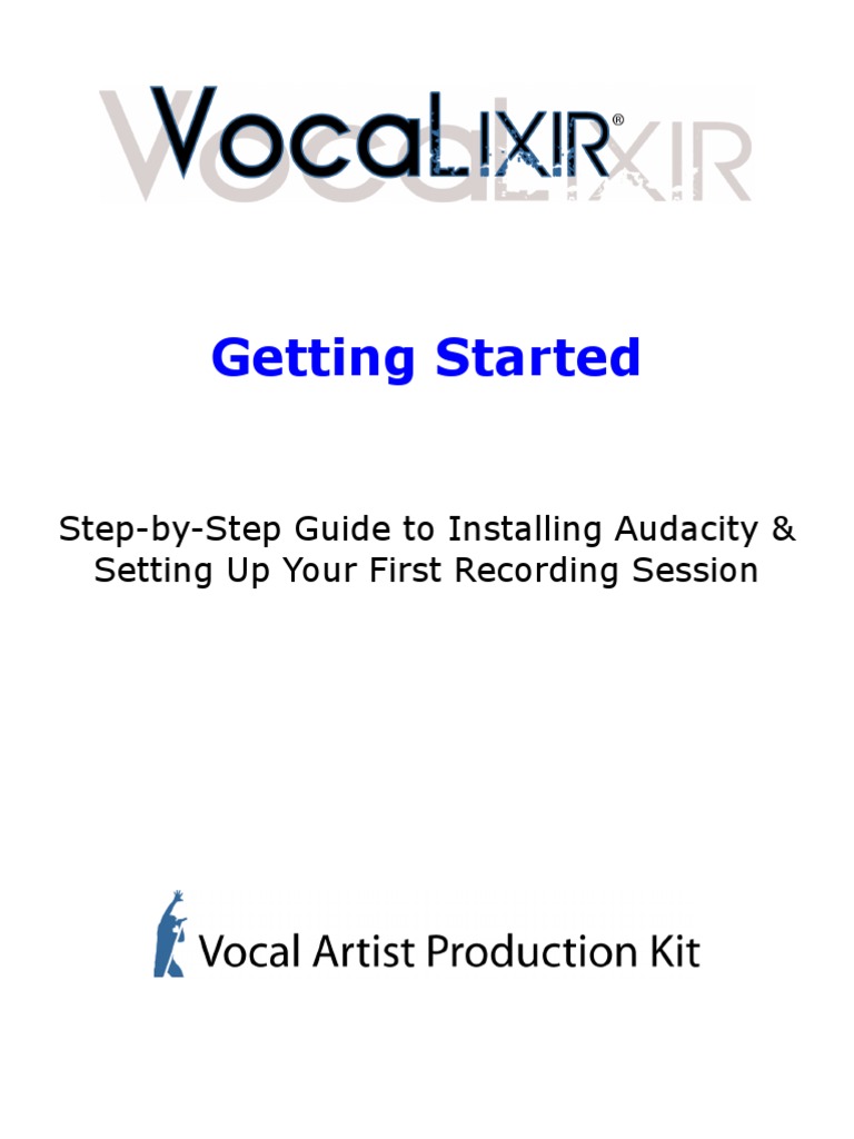 Getting Started: Step-by-Step Guide To Installing Audacity & Setting Up ...