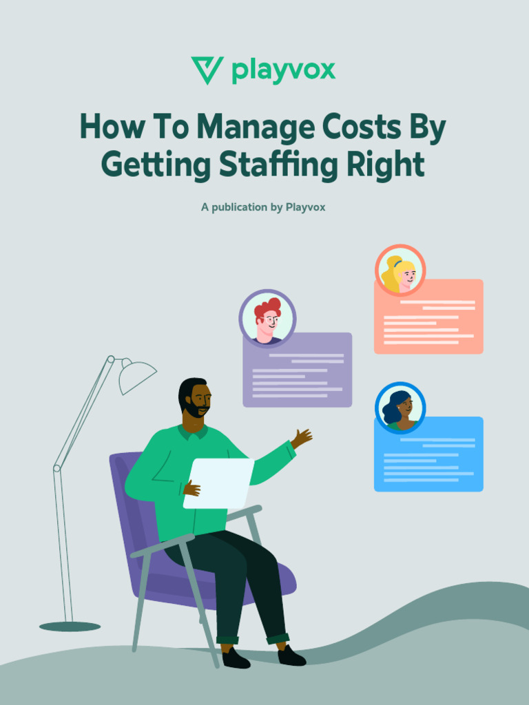 Playvox Manage Costs by Getting Staffing Right Ebook 20230907 | PDF | Turnover (Employment ...