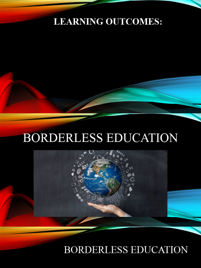 Borderless Education With Notes | PDF | Educational Technology | Learning