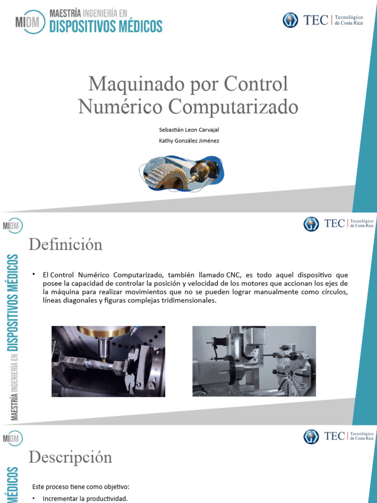 Maquinado Por Control Numérico Computarizado: Sebastián Leon Carvajal Kathy González Jiménez ...