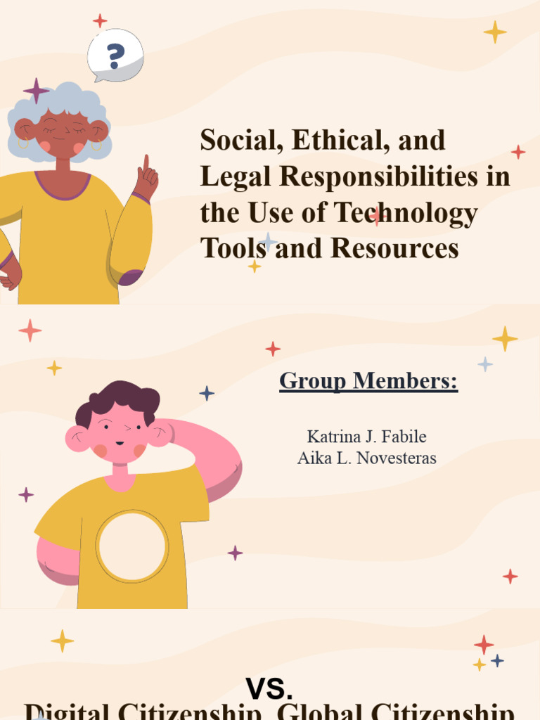 Social, Ethical and Legal Responsibilities in The Use of Technology ...
