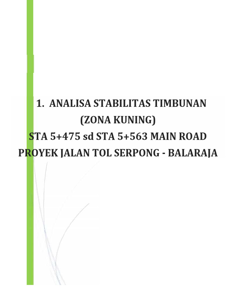 Report Analisa Stabilitas Timbunan Main Road STA 5+475 - 5+563 | PDF