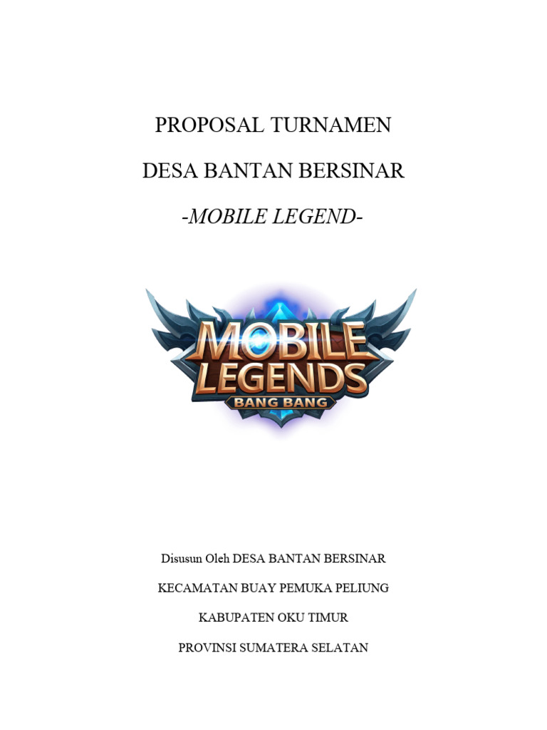 Proposal Turnamen Mobile Legend Desa Bantan Bersinar | PDF | Game & Aktivitas | Griya & Taman