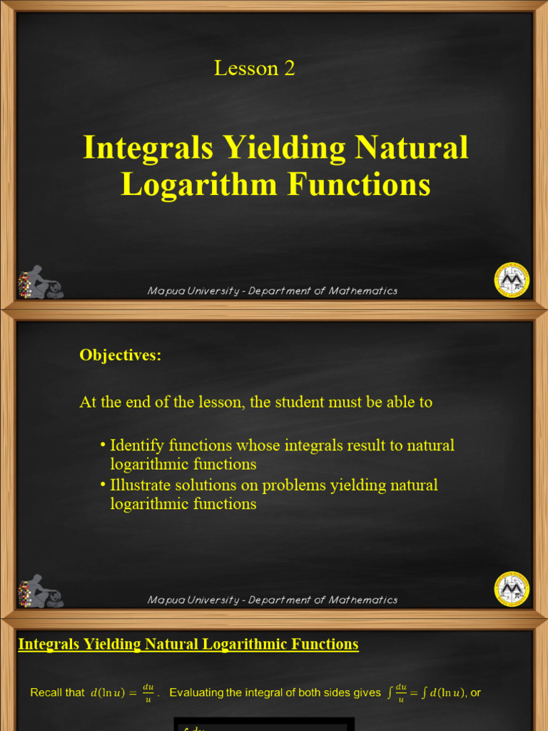 Lesson 2 Integrals Yielding Logarithmic Function | PDF