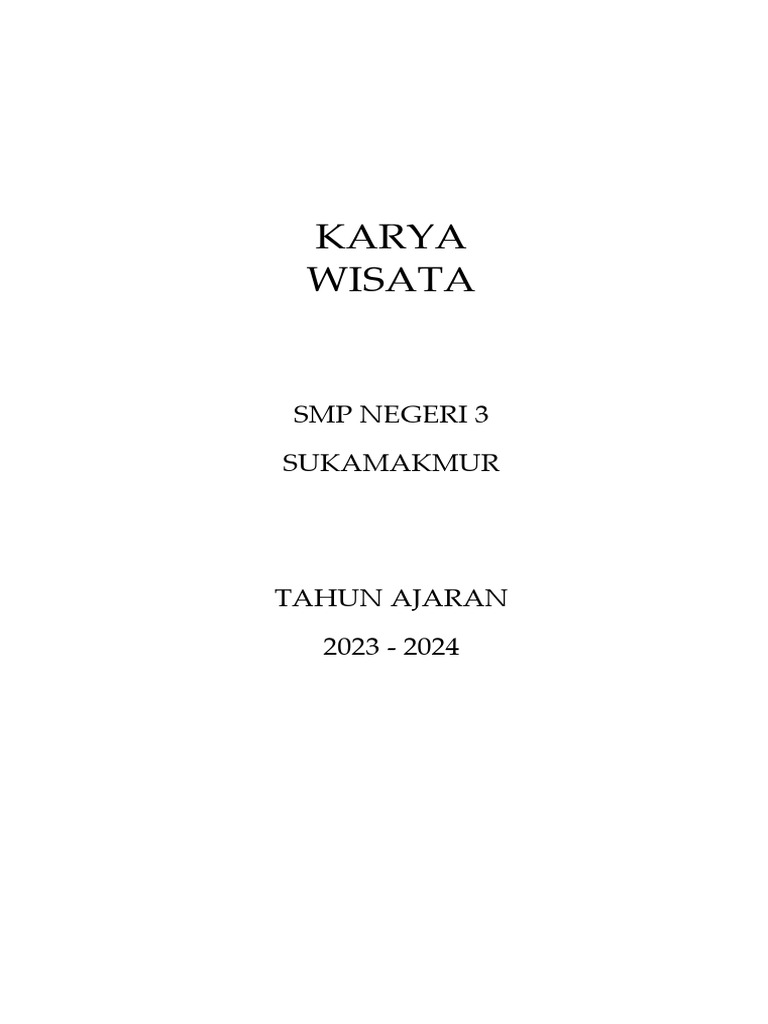 Contoh Proposal Karya Wisata | PDF | Perjalanan