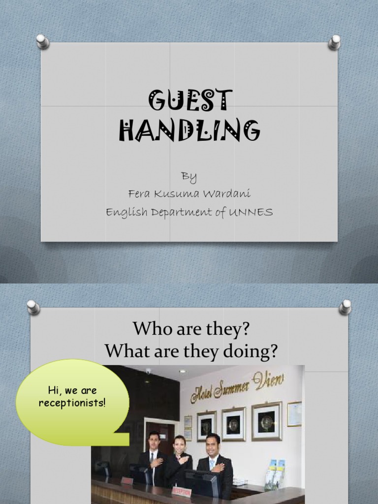 Guest Handling: by Fera Kusuma Wardani English Department of UNNES ...