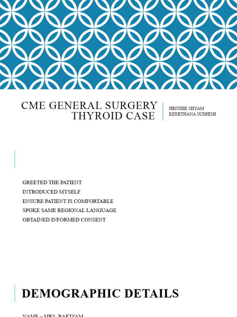 Cme General Surgery Thyroid Case: Hrithik Shyam Keerthana Sudhish | PDF