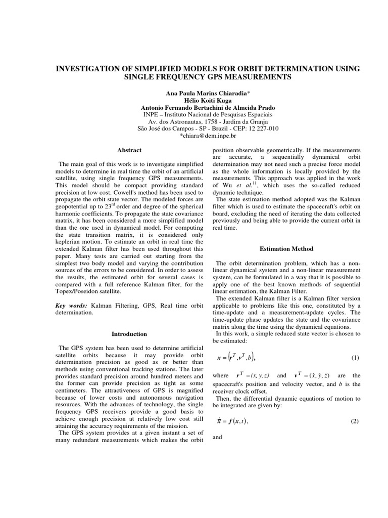 Investigation Of Simplified Models For Orbit Determination Using Single Frequency Gps