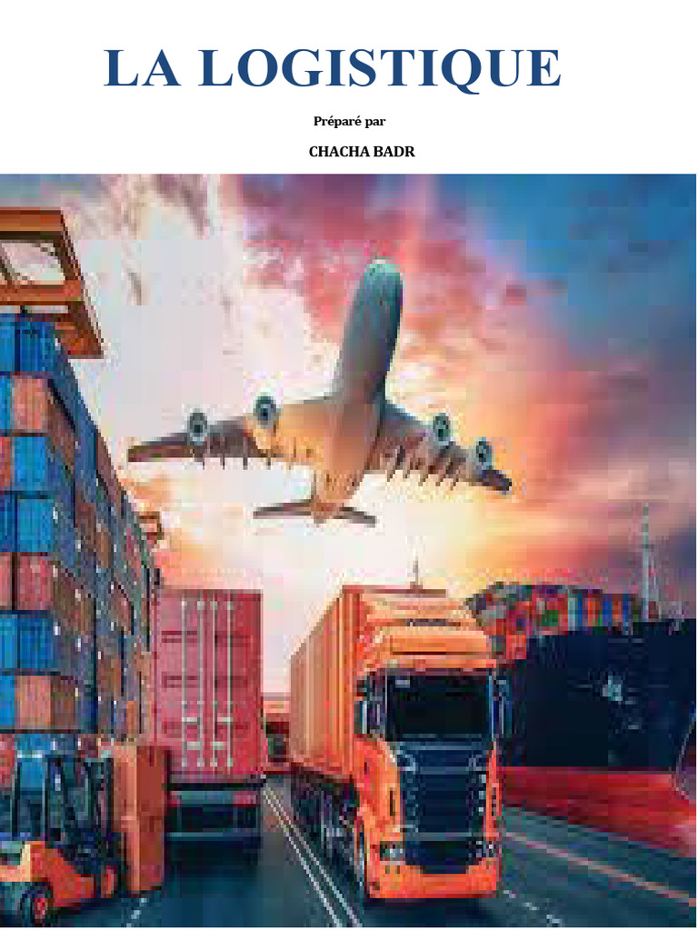 La Logistique: Chacha Badr | PDF