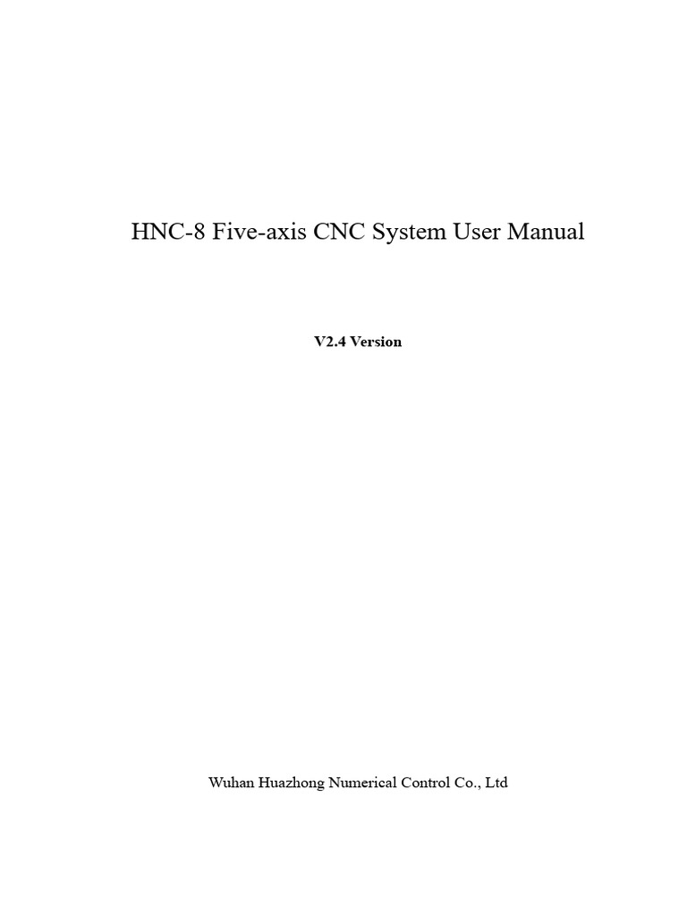 HNC8_5-axis_CNC-System_User_Manual | PDF HNC8_5-axis_CNC-System_User_Manual | PDF