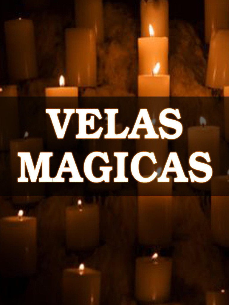 Velas Mágicas Pdf Vela La Unción