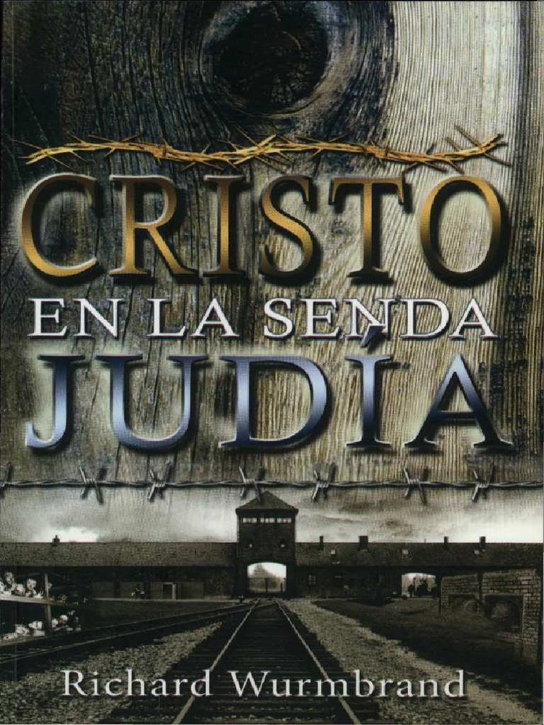 Cristo en La Senda Judia Richard Wunbrand | PDF | Jesús | Evangelio de ...