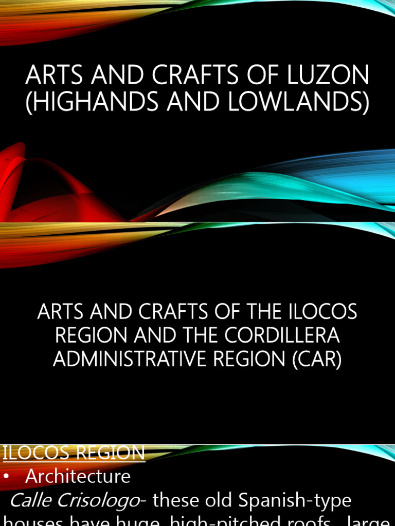 Arts and Crafts of Luzon | PDF | Weaving | Textiles