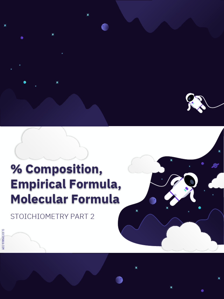 Lesson 8.2 - Percentage Composition, Empirical Formula, Molecular ...