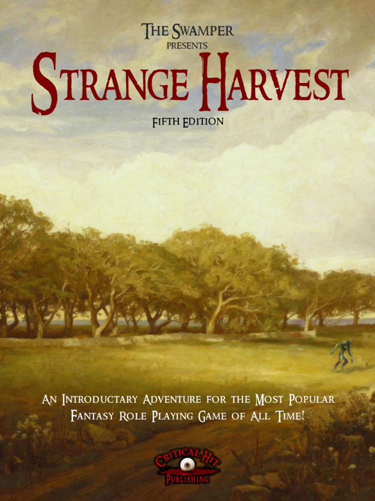 Critical Hit - Strange Harvest A Fifth Edition Adventure | PDF ...