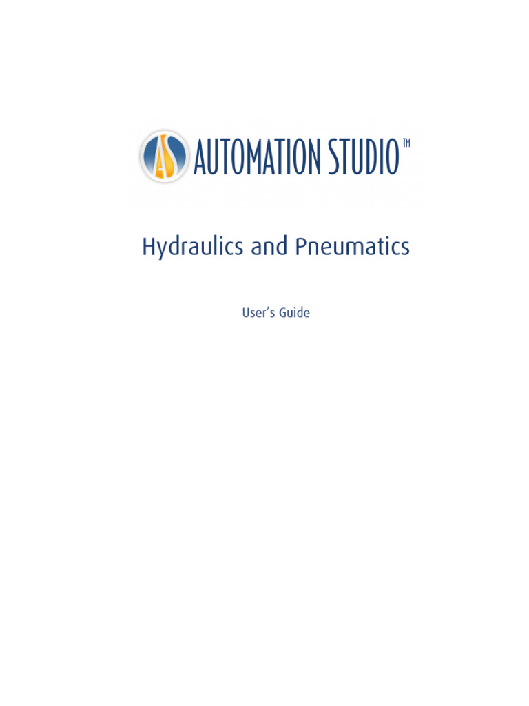 Automation Studio Hydraulics and Pneumatics Guide | PDF | Valve | Pump