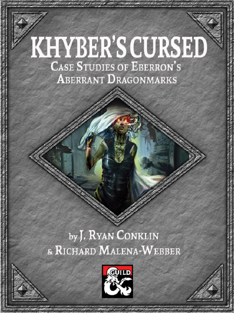 Khybers Cursed - Case Studies of Eberrons Aberrant Dragonmarks | PDF ...