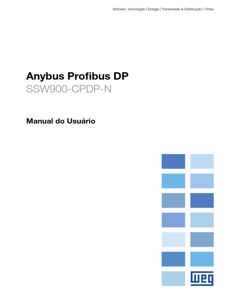 WEG Manual Anybus Profibus DP 10004633610 SSW900 PT | PDF | Rede de computadores | Entrada/Saída