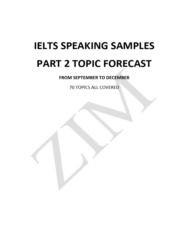 Ielts Speaking Samples Part 2 Topic Fore | PDF