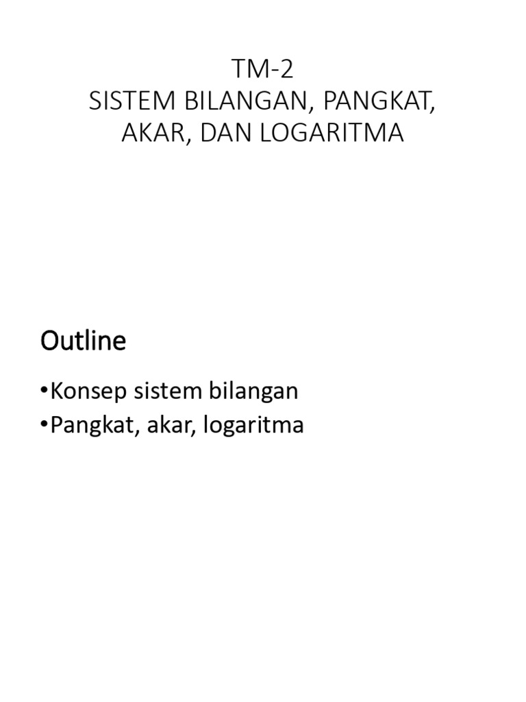 STD - TM2. Sistem Bilangan, Akar, Pangkat, Dan Logaritma | PDF