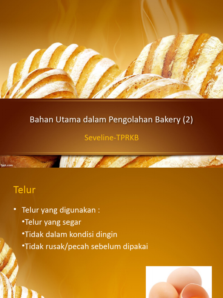 Bahan Utama Dalam Bakery | PDF | Memasak, Makanan, & Anggur