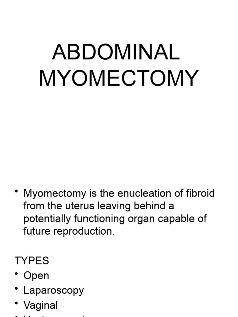 MYOMECTOMY | PDF | Uterus | Sexual Anatomy