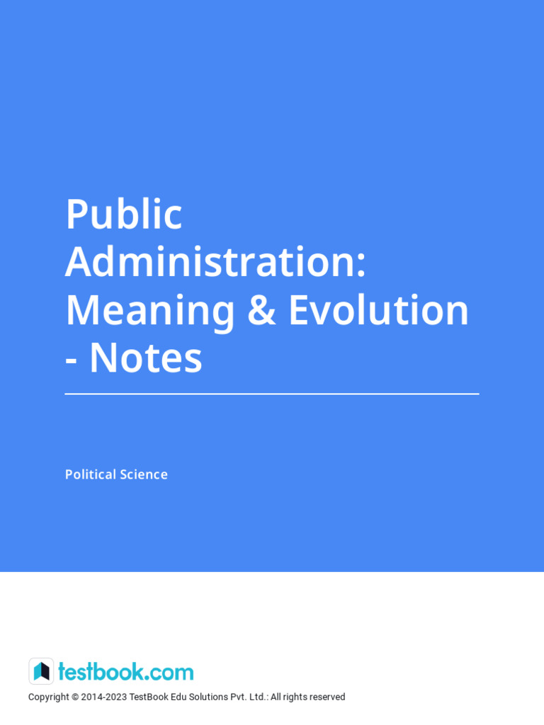 Public Administration - Meaning & Evolution - Notes | PDF | Science ...