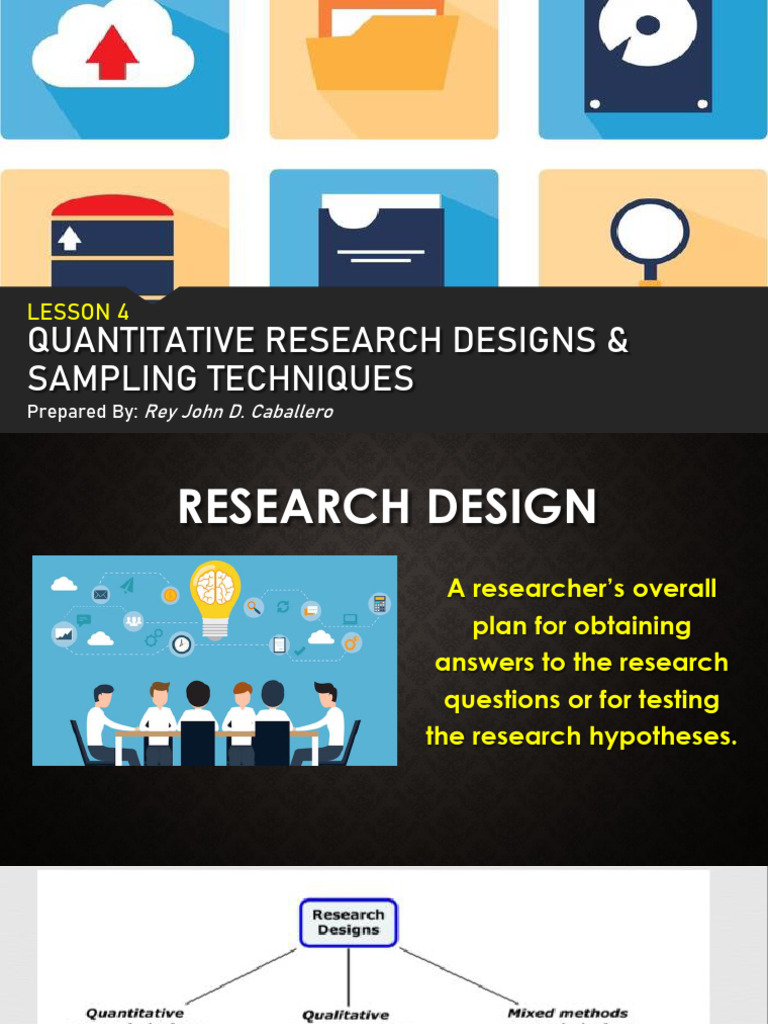 Lesson 4 - Quantitative Research Designs and Sampling Techniques | PDF ...