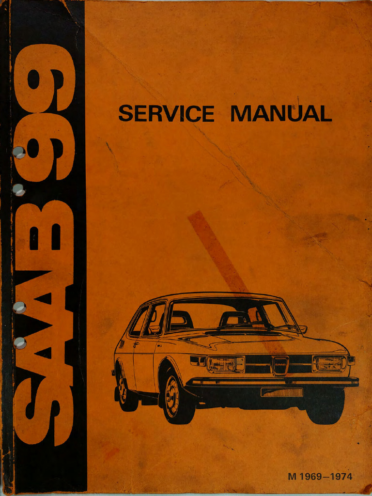 Saab 99 1969-74 Service Manual | PDF