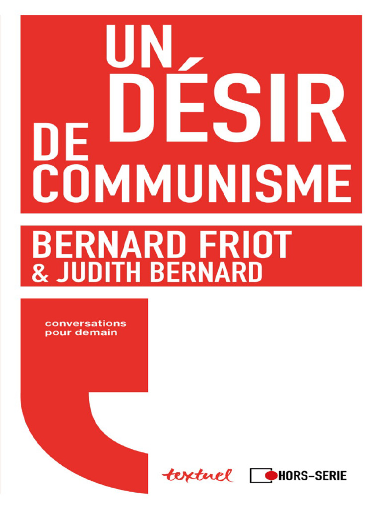 Un Désir de Communisme (Bernard Friot Judith Bernard) | PDF | Philosophie