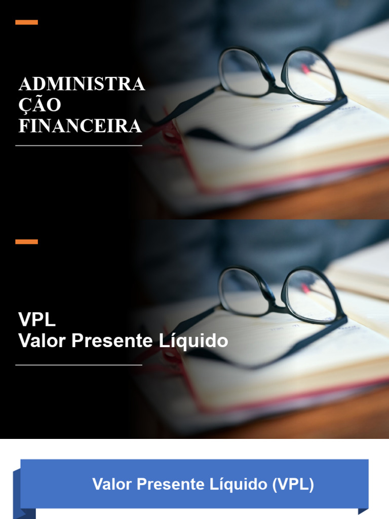 Entenda o Valor Presente Líquido (VPL) | PDF | Valor Presente líquido ...