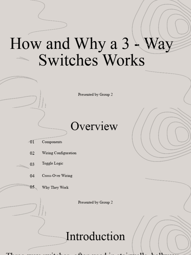 Group - 2. How and Why 3 - Way Switches Works | PDF | Switch ...