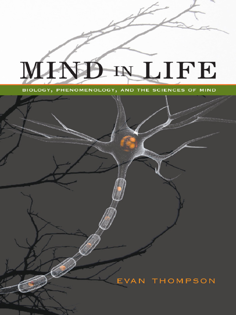 Mind in Life - Evan Thompson | PDF | Phenomenology (Philosophy ...
