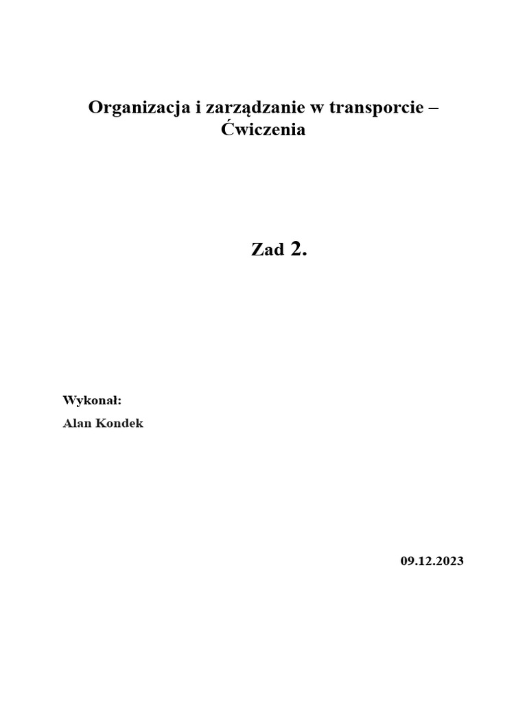 Organizacja I Zarządzanie W Transporcie - Ćwiczenia - Zad 2 | PDF