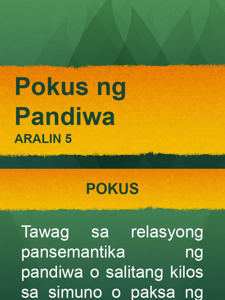 10 ARALIN 4 POKUS NG PANDIWA (Tagaganap at Layon) | PDF
