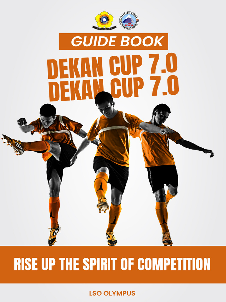 Guide Book Peserta Dekan Cup 7.0-6 | PDF Guide Book Peserta Dekan Cup 7.0-6 | PDF