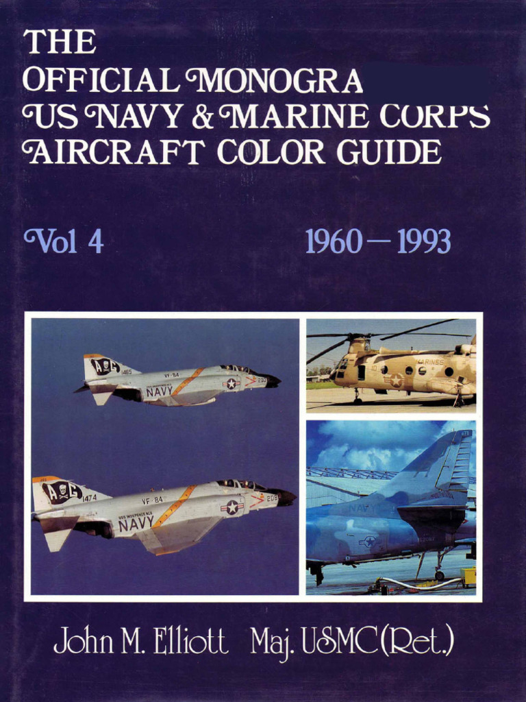 The Official Monogram US Navy & Marine Corps Aircraft Color Guide Vol ...