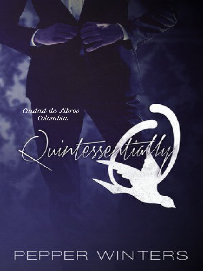Quintessentially Q by Pepper Winters - Español PDF | PDF