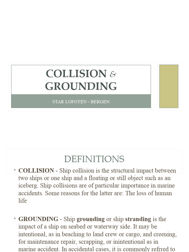 Collision & Grounding | PDF | Ships | Marine Salvage