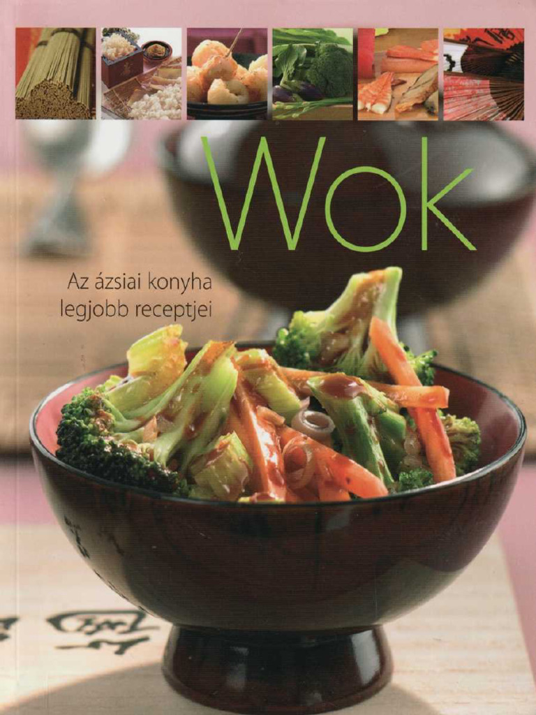 Wok - Az Ázsiai Konyha Legjobb Receptjei | PDF