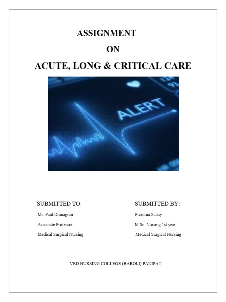 acute critical care assignment | PDF | Emergency Department | Intensive Care Medicine