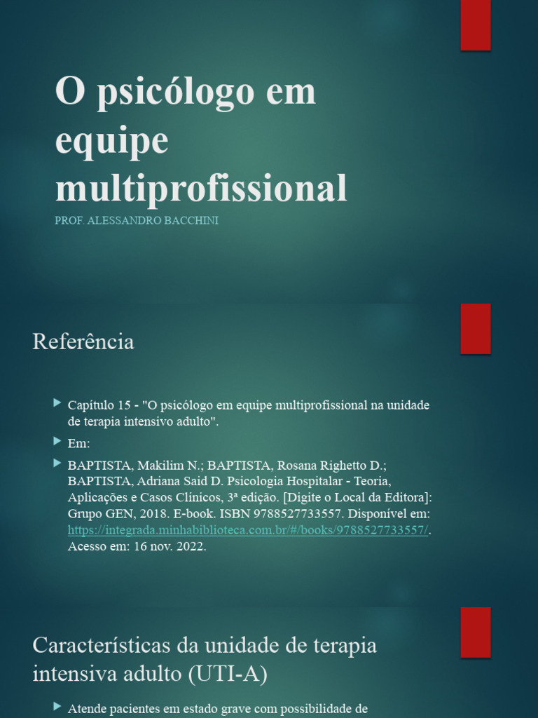 Aula 7 O Psicólogo em Equipe Multiprofissional | PDF | Unidade de Tratamento Intensivo (UTI ...
