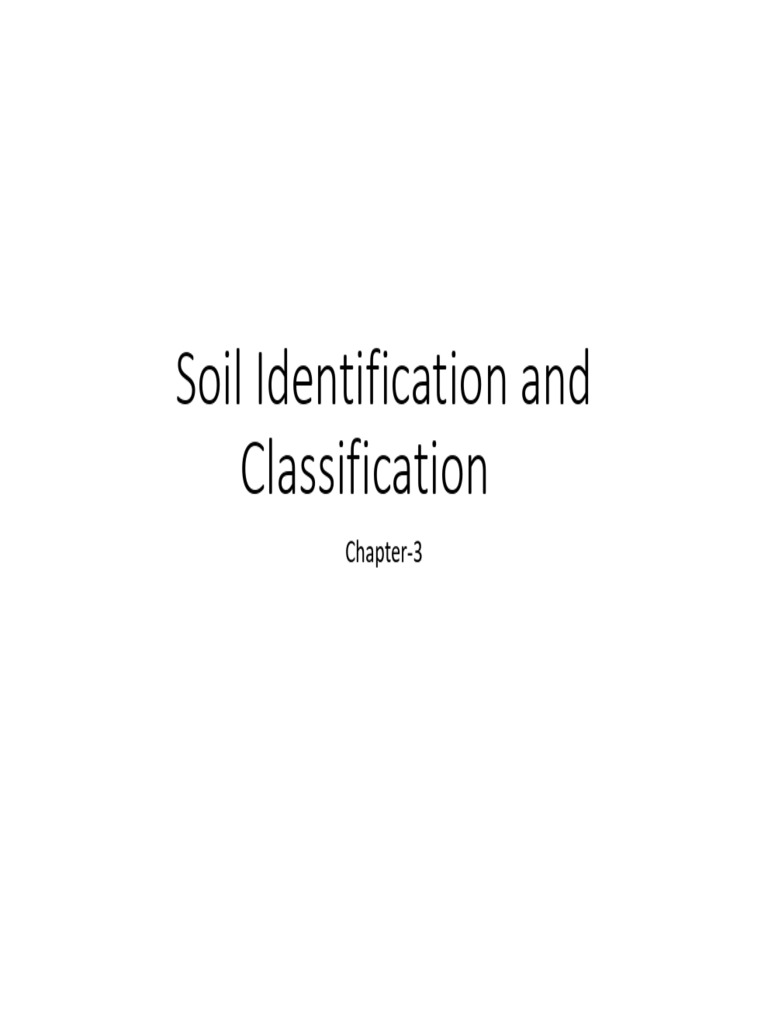 Soil Identification and Classification | PDF | Silt | Sand