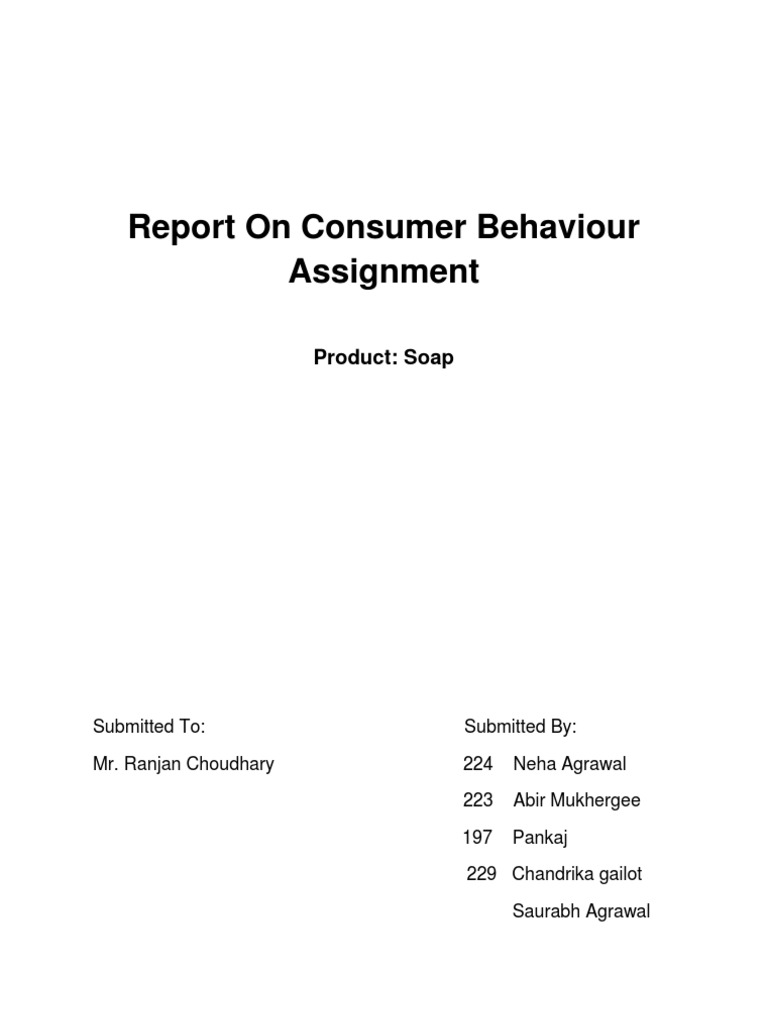 Report On Consumer Behaviour Assignment | PDF | Consumer Behaviour | Brand