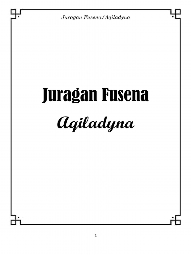 Juragan Fusena by Aqiladyna | PDF