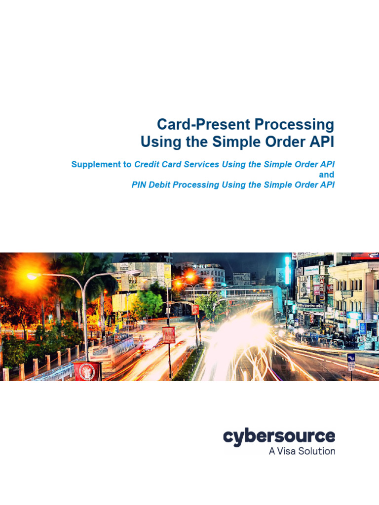 Cybersource Credit Card Services Using The Simple Order API | PDF | Emv ...
