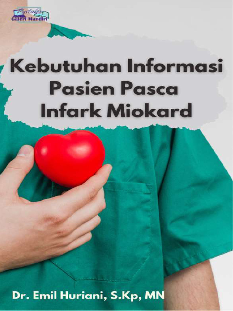 Buku Kebutuhan Informasi Pasien Pasca Infark Miokard | PDF