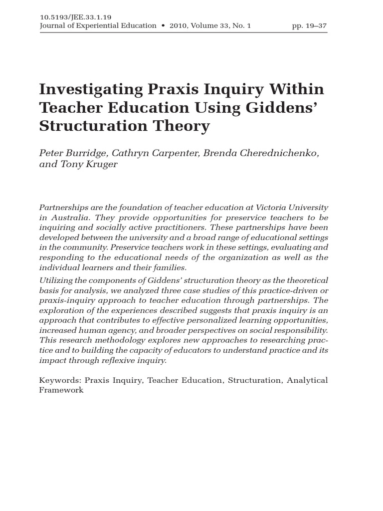 Investigating Praxis Inquiry Within Teacher Education Using Giddens' Structuration Theory | PDF