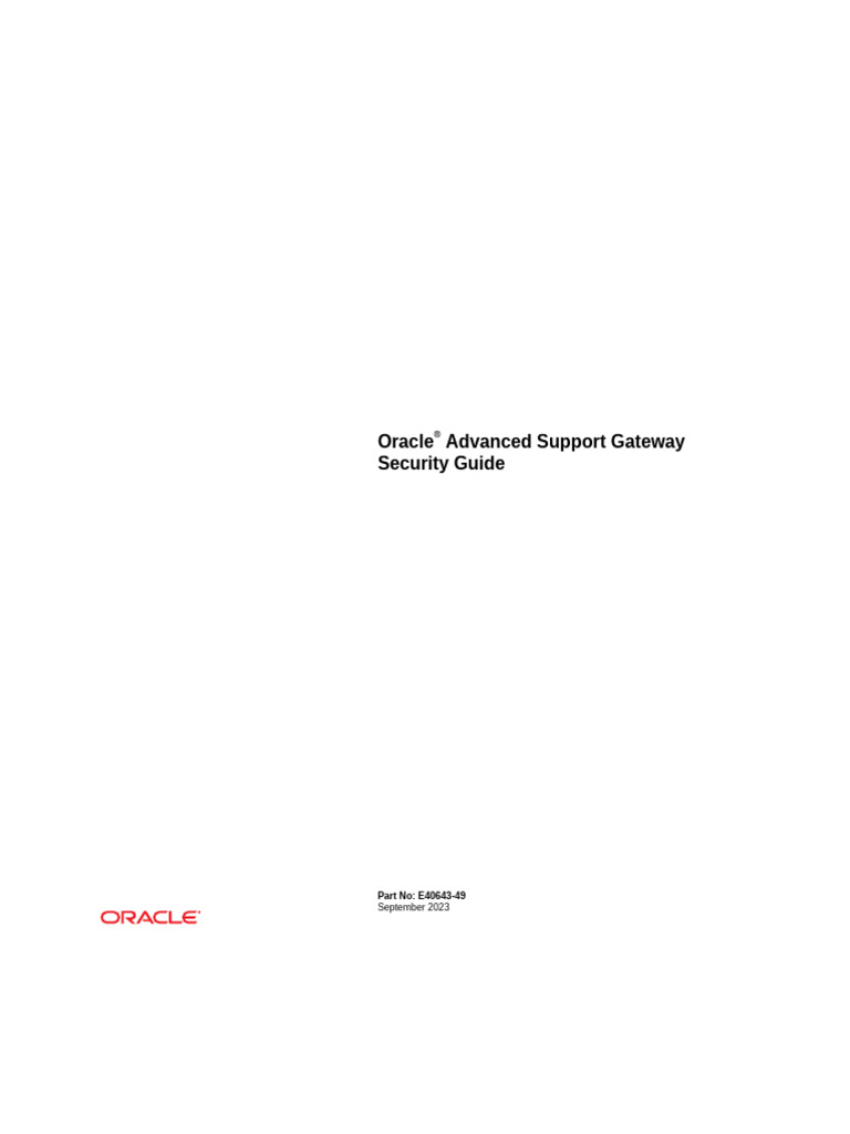 Oracle Advanced Support Gateway Security Guide: Part No: E40643-49 ...